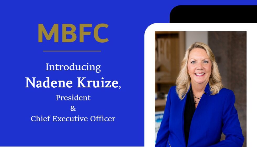 Congratulations to Nadene Kruize, incoming President & CEO of MBFC – MBFC